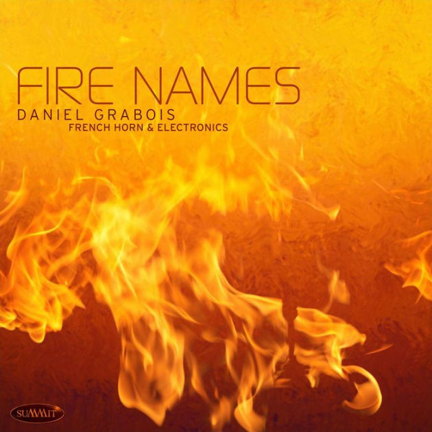 Fire Names By Daniel Grabois CD Barnes Noble fire-names-by-daniel-grabois-cd-barnes-noble