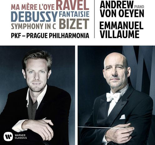 Ravel: Ma M¿¿re l'Oye; Debussy: Fantasie; Bizet: Symphony in C by Andrew von Oeyen | CD | Barnes ...