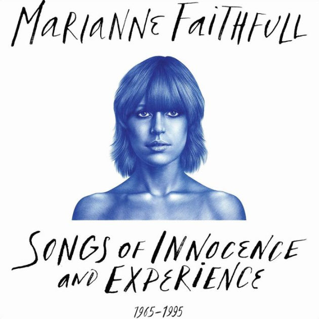 Songs Of Innocence And Experience 1965 1995 By Marianne Faithfull songs-of-innocence-and-experience-1965-1995-by-marianne-faithfull