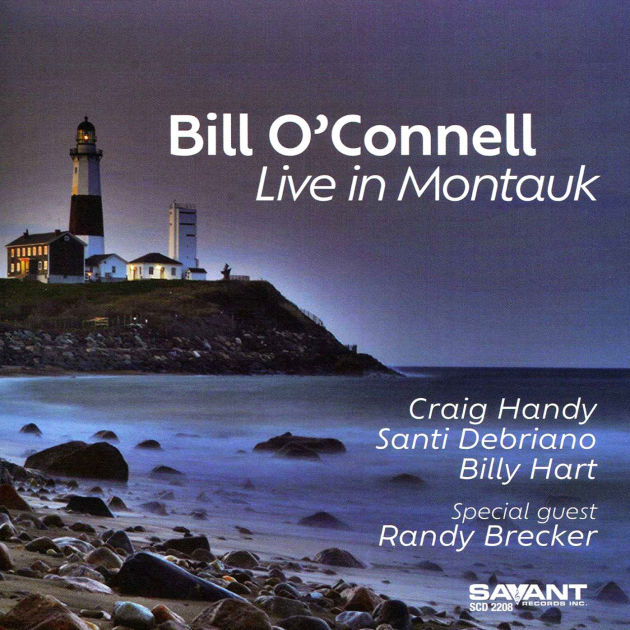 Live in Montauk by Bill O'Connell | CD | Barnes & Noble®