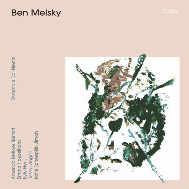 Ben Melsky by Ensemble Dal Niente | CD | Barnes & Noble®