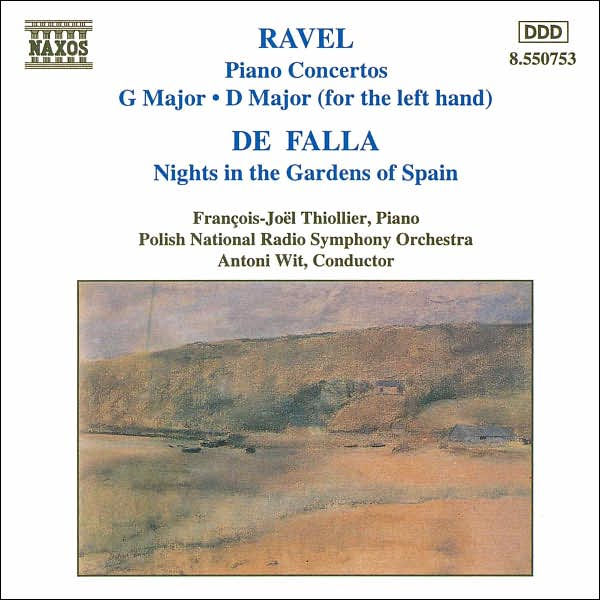 Ravel: Piano Concertos; De Falla: Nights in the Gardens of Spain by Francois-Joel Thiollier | CD ...