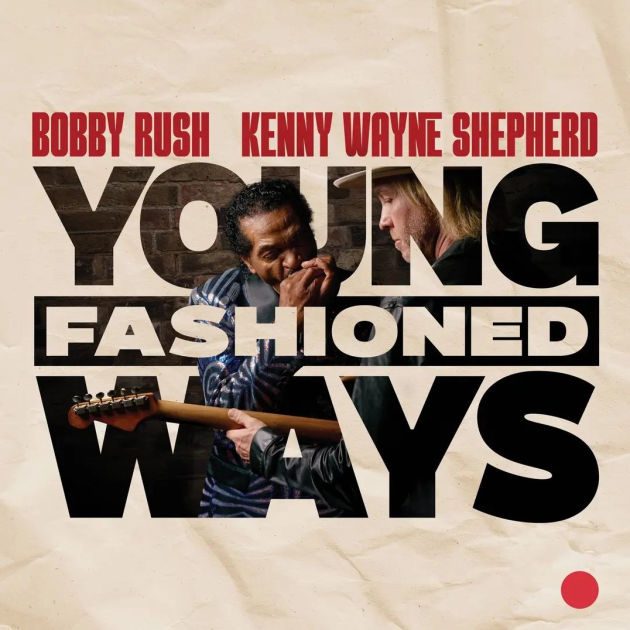 Young Fashioned Ways by Bobby Rush | CD | Barnes & Noble®