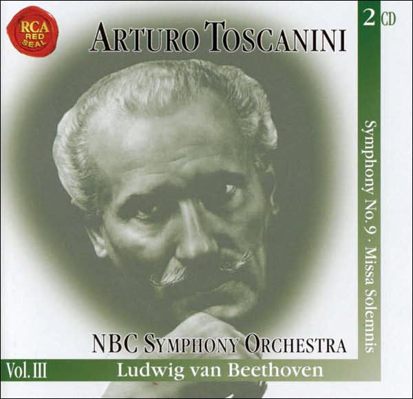 Beethoven: Symphony No. 9; Missa Solemnis by Arturo Toscanini | CD | Barnes & Noble®