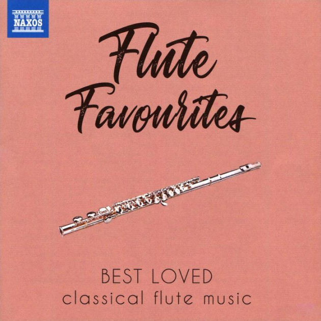 Flute Favourites Best Loved Classical Flute Music Cd Barnes And Noble®
