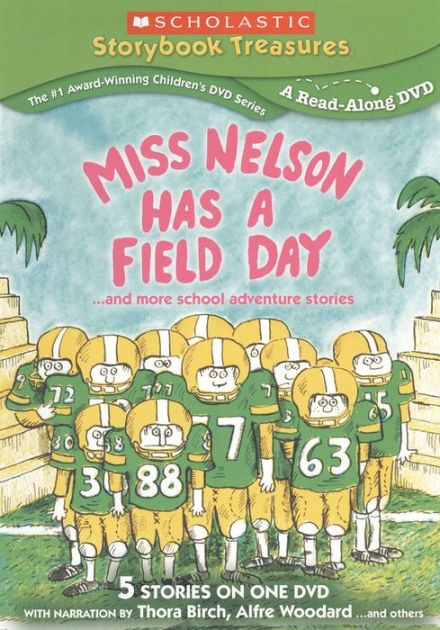 Miss Nelson Has a Field Day... and More School Adventure Stories by ...