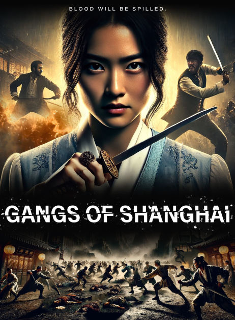 Gangs Of Shanghai by Chan Ka-chun, Chan Ka-chun | DVD | Barnes & Noble®