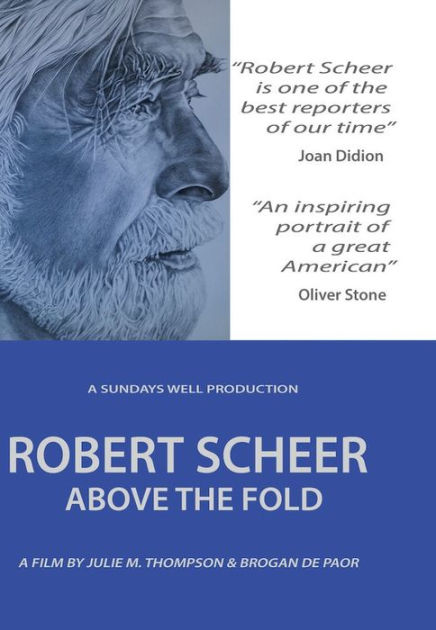 Robert Scheer: Above the Fold by Julie M. Thompson, Julie M. Thompson | DVD | Barnes & Noble®