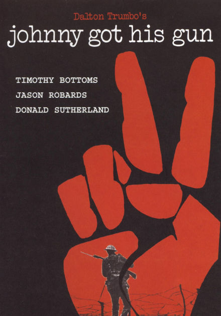Johnny Got His Gun by Dalton Trumbo, Dalton Trumbo | DVD | Barnes & Noble®
