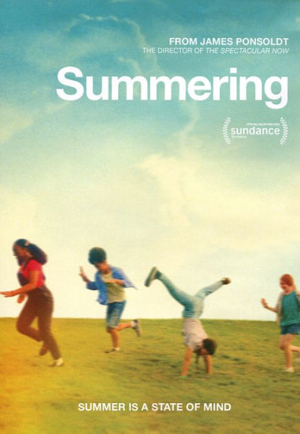 Summering by James Ponsoldt, James Ponsoldt | DVD | Barnes & Noble®