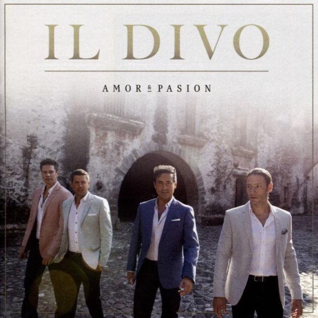 Amor & Pasion by Il Divo | CD | Barnes & Noble®