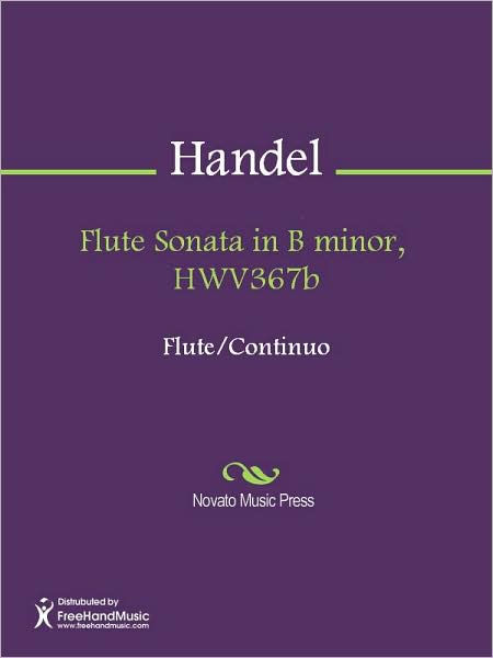 Flute Sonata In B Minor Hwv367b By George Frideric Handel Ebook