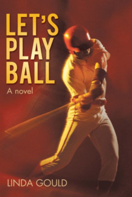 Let's Play Ball by Linda Gould | eBook | Barnes & Noble®
