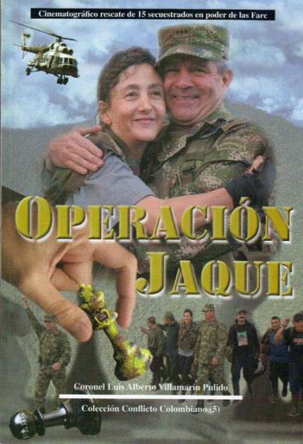 Operacion Jaque by Luis Alberto Villamarin Pulido | eBook | Barnes & Noble®