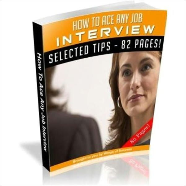 How To Ace Any Job Interview by Ebook Legend | eBook | Barnes & Noble®