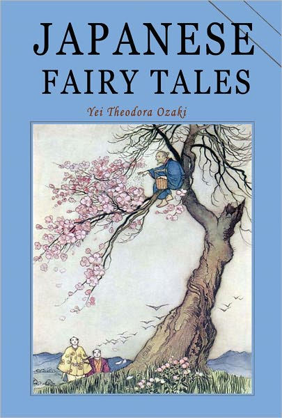 Japanese Fairy Tales: 18 Fairy Tales for Children by Yei Theodora Ozaki ...