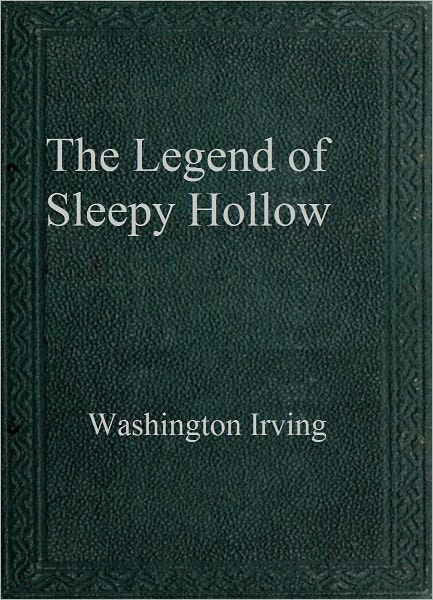The Legend of Sleepy Hollow by Washington Irving | eBook | Barnes & Noble®