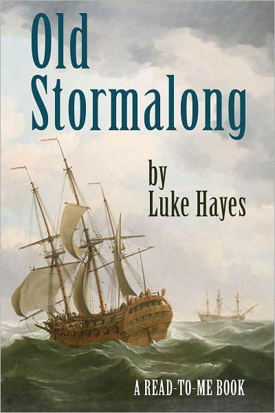 Old Stormalong by Luke Hayes | eBook | Barnes & Noble®
