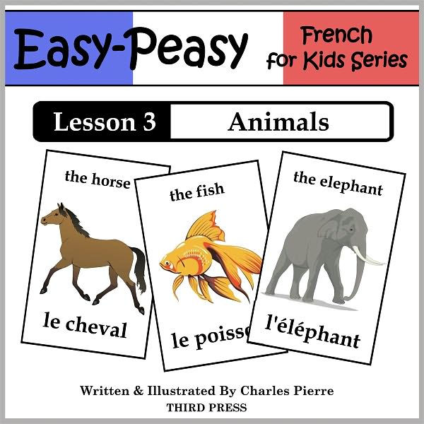 French Lesson 3: Animals (Learn French Flash Cards) by Charles Pierre ...