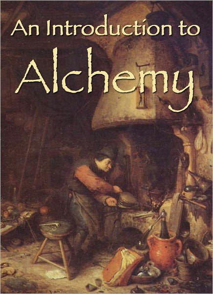 An Introduction to Alchemy by Carma Spence Www. Thegenretraveler. Com ... An Introduction to Alchemy by Carma Spence Www. Thegenretraveler. Com ...