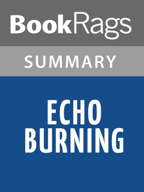Echo Burning by Lee Child l Summary & Study Guide by BookRags | eBook | Barnes & Noble®