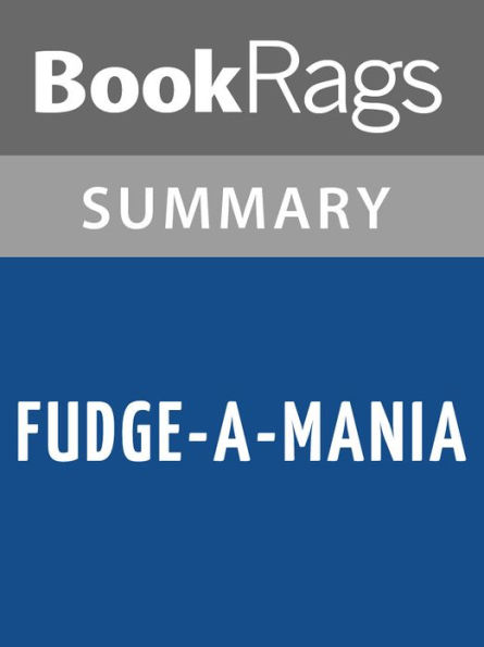 Fudge-a-Mania by Judy Blume l Summary & Study Guide by BookRags | eBook ...