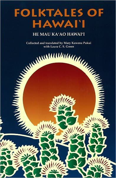 Folktales of Hawaii: He Mau Kaao Hawaii by Mary Kawena Pukui | eBook ...