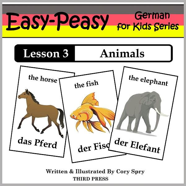 German Lesson 3: Animals (Learn German Flash Cards) by Cory Spry ...