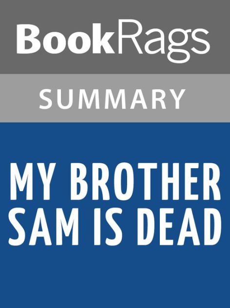 My Brother Sam is Dead by James Lincoln Collier & Christopher Collier ...
