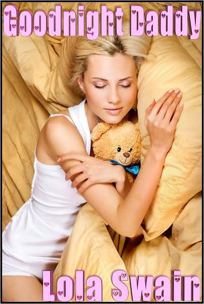 Goodnight Daddy by Lola Swain | eBook | Barnes & Noble®