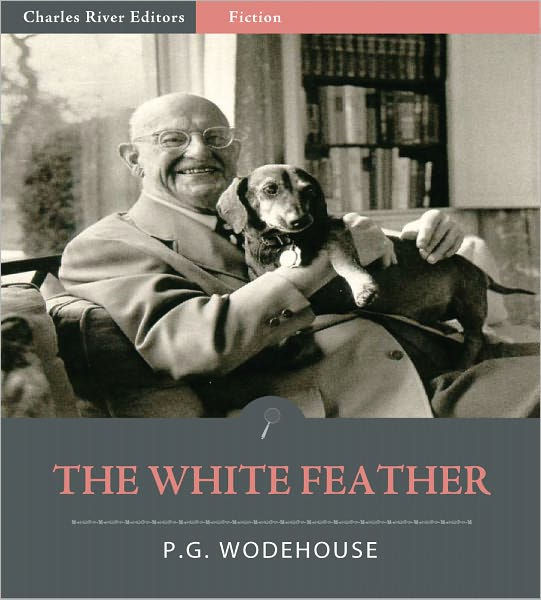 The White Feather by P. G. Wodehouse, Paperback | Barnes & Noble®