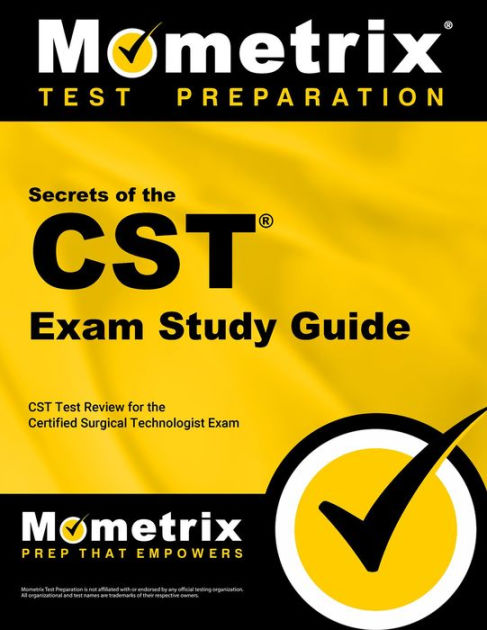 Secrets of the CST Exam Study Guide: CST Test Review for the Certified ... Secrets of the CST Exam Study Guide: CST Test Review for the Certified ...