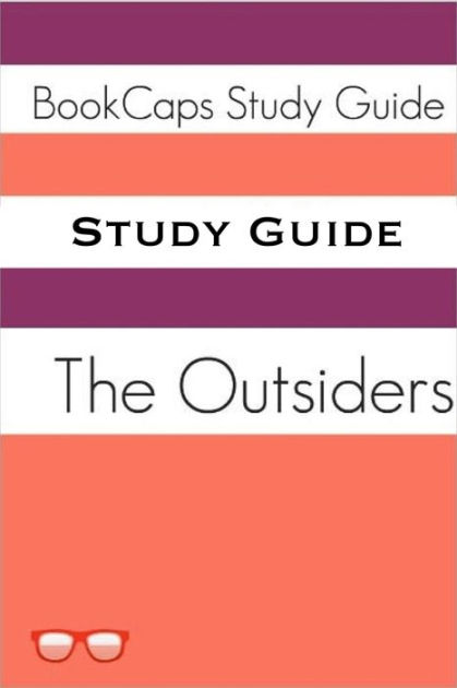 Study Guide: The Outsiders (A BookCaps Study Guide) by BookCaps | eBook ...