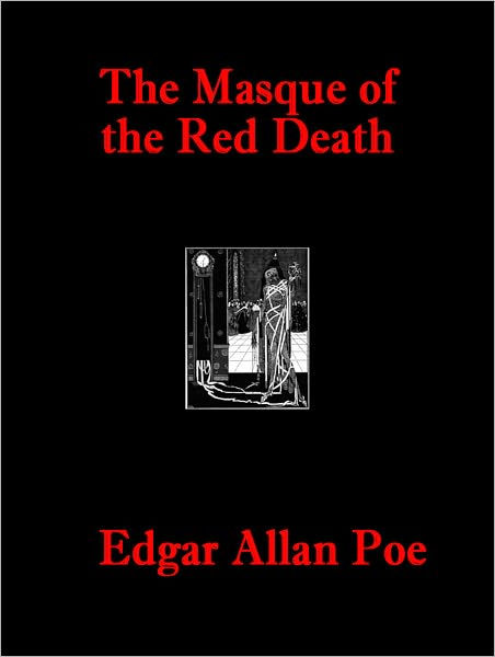 The Masque of the Red Death by Edgar Allan Poe (Full Text) by Edgar ...