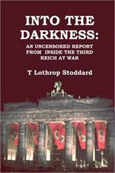 Into the Darkness by Lothrop Stoddard, Paperback | Barnes & Noble®