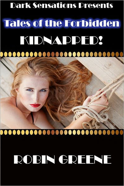 Kidnapped! by Robin Greene | eBook | Barnes & Noble®