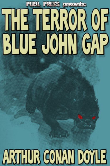 The Terror of Blue John Gap by Arthur Conan Doyle, Paperback | Barnes ...