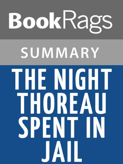 The Night Thoreau Spent in Jail by Jerome Lawrence and Robert E. Lee ...