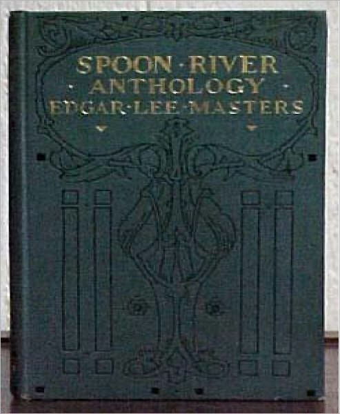 Spoon River Anthology by Edgar Lee Masters | eBook | Barnes &amp; Noble®
