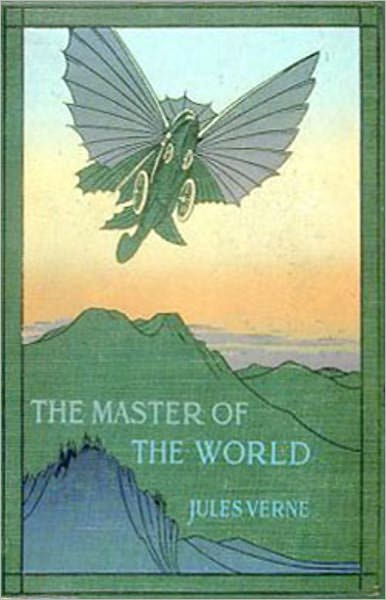 The Master of the World: A Science Fiction Classic By Jules Verne! AAA ...