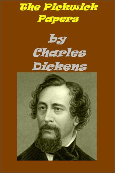 The Pickwick Papers by Charles Dickens by Charles Dickens | eBook ...