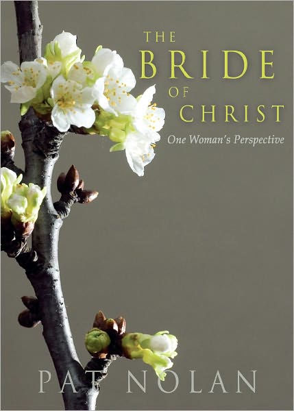 The Bride of Christ by Pat Nolan | eBook | Barnes & Noble®