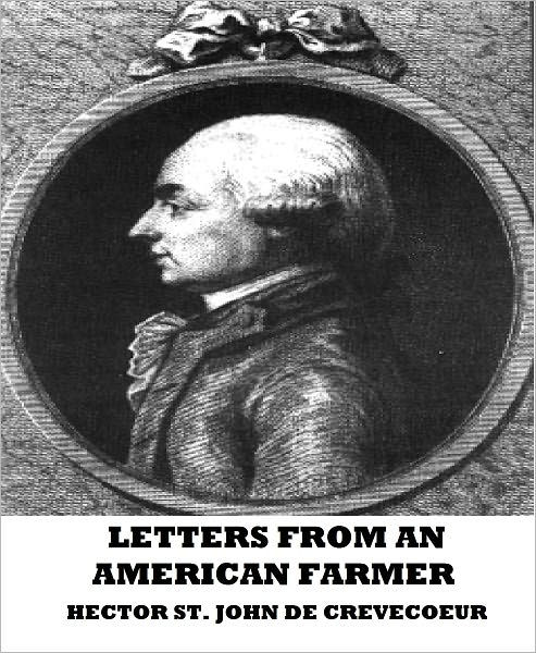 Letters from an American Farmer by Hector St. John de Crevecoeur | eBook | Barnes & Noble®