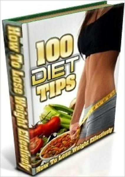 Healthy Living eBook - 100 Diet Tips - Build muscles while you are on a diet... by Self ...
