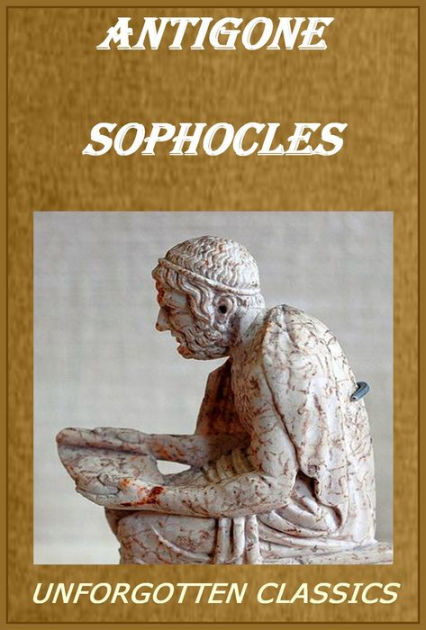 Antigone: Sophocles by Sophocles, Paperback | Barnes & Noble®