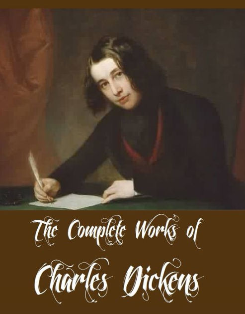The Complete Works Of Charles Dickens 65 Complete Works Of Charles Dickens Including A
