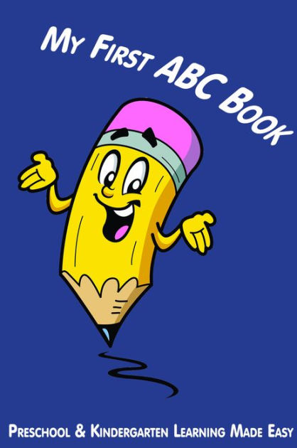 My First ABC Book. Build Alphabet and Letter Recognition Skills by ...