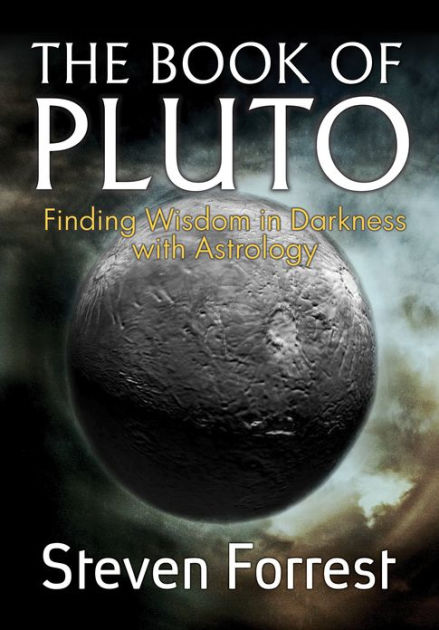 The Book of Pluto by Steven Forrest | eBook | Barnes & Noble®