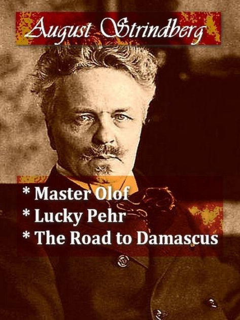Three AUGUST STRINDBERG Classics, Volume 1 by August Strindberg | eBook | Barnes & Noble®