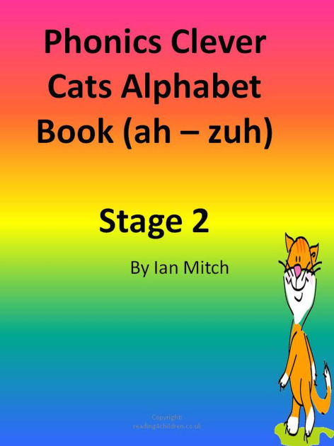 Phonics Clever Cats Alphabet Book by Ian Mitch | eBook | Barnes & Noble®